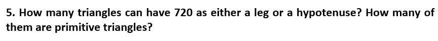 Solved 5. How many triangles can have 720 as either a leg or | Chegg.com