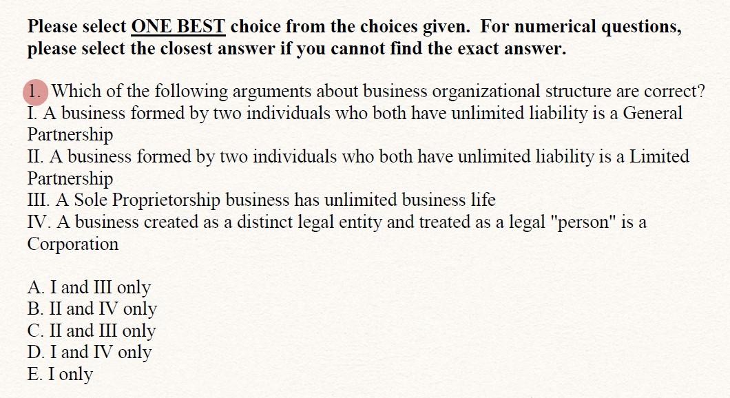 Solved Please select ONE BEST choice from the choices given. | Chegg.com