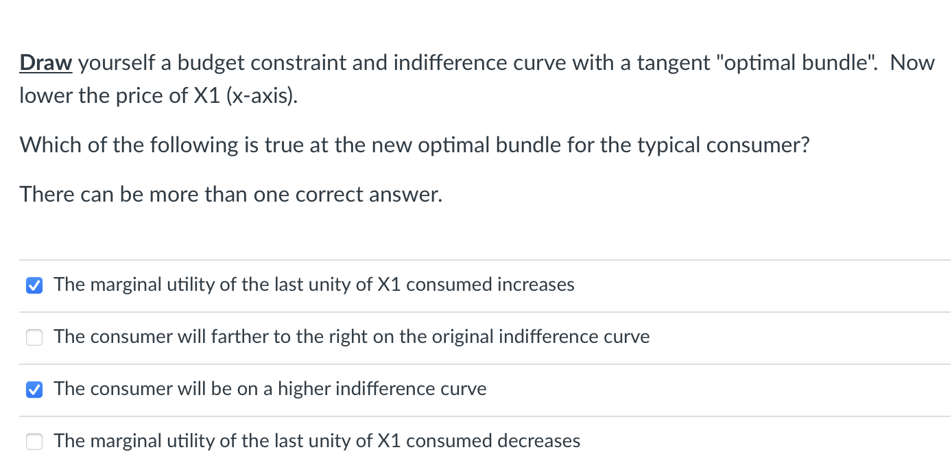 Solved Draw yourself a budget constraint and indifference | Chegg.com