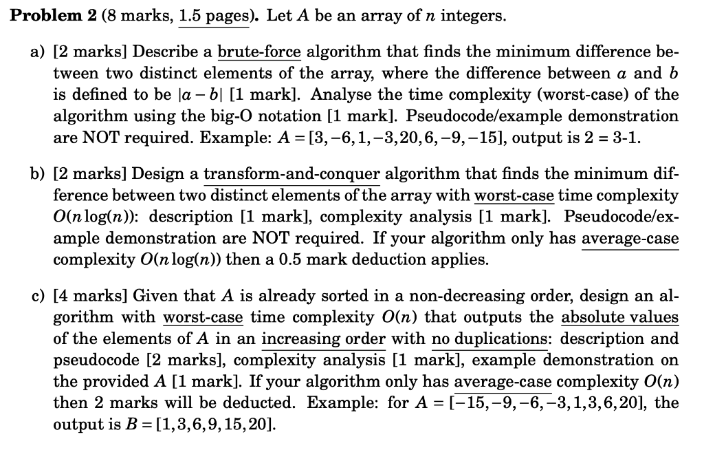 Solved Problem 2 (8 marks, 1.5 pages). Let A be an array of | Chegg.com Solved Problem 2 (8 marks, 1.5 pages). Let A be an array of | Chegg.com