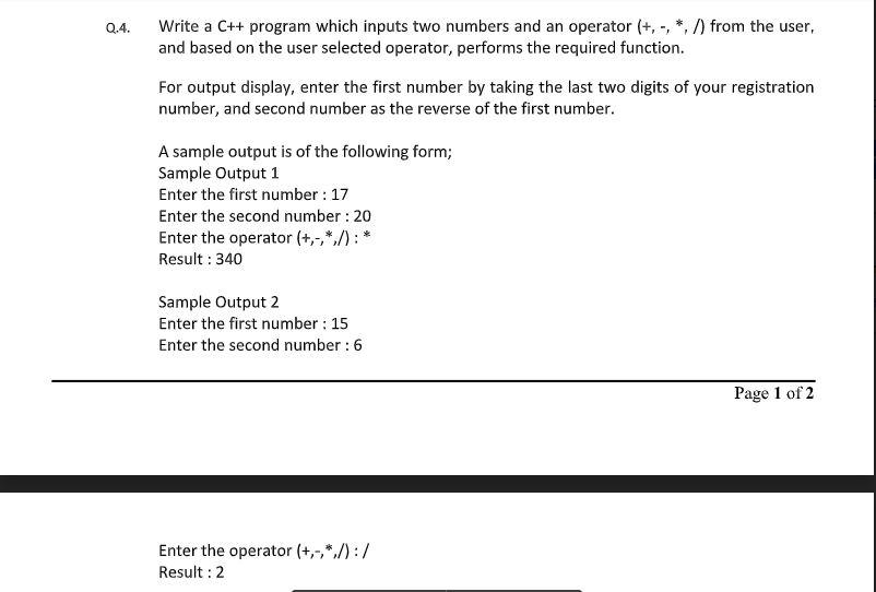 Solved Q.4. Write a C++ program which inputs two numbers and | Chegg.com