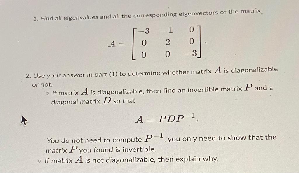 Solved 1. Find all eigenvalues and all the corresponding | Chegg.com