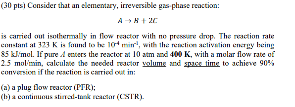 Solved (30 pts) Consider that an elementary, irreversible | Chegg.com