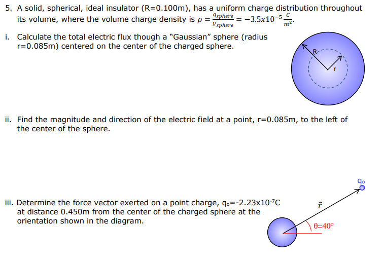 Solved m2 5. A solid, spherical, ideal insulator (R=0.100m), | Chegg.com