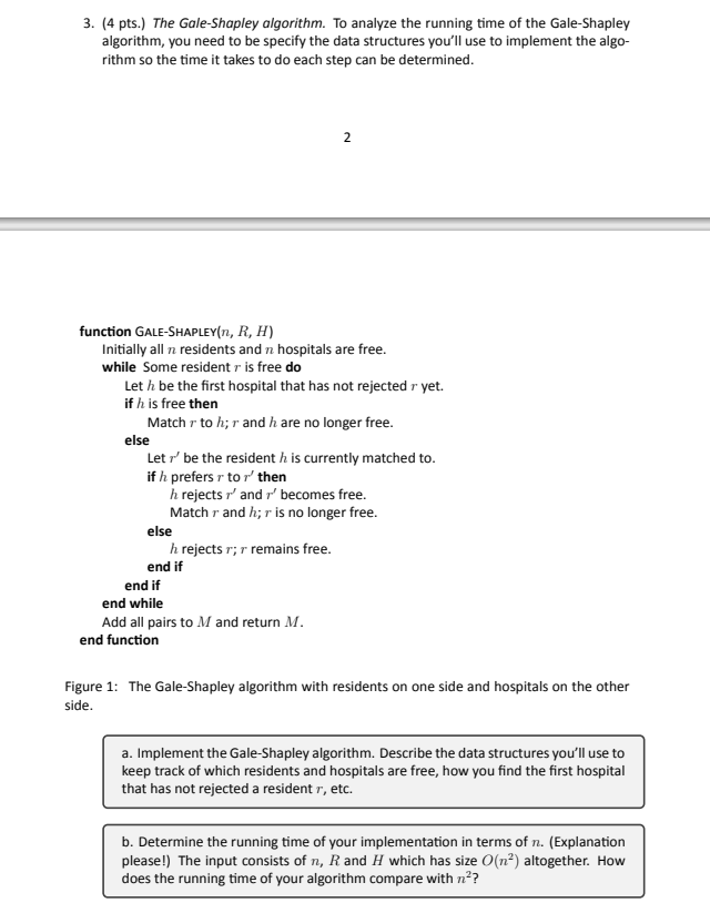 3. (4 pts.) The Gale-Shapley algorithm. To analyze | Chegg.com