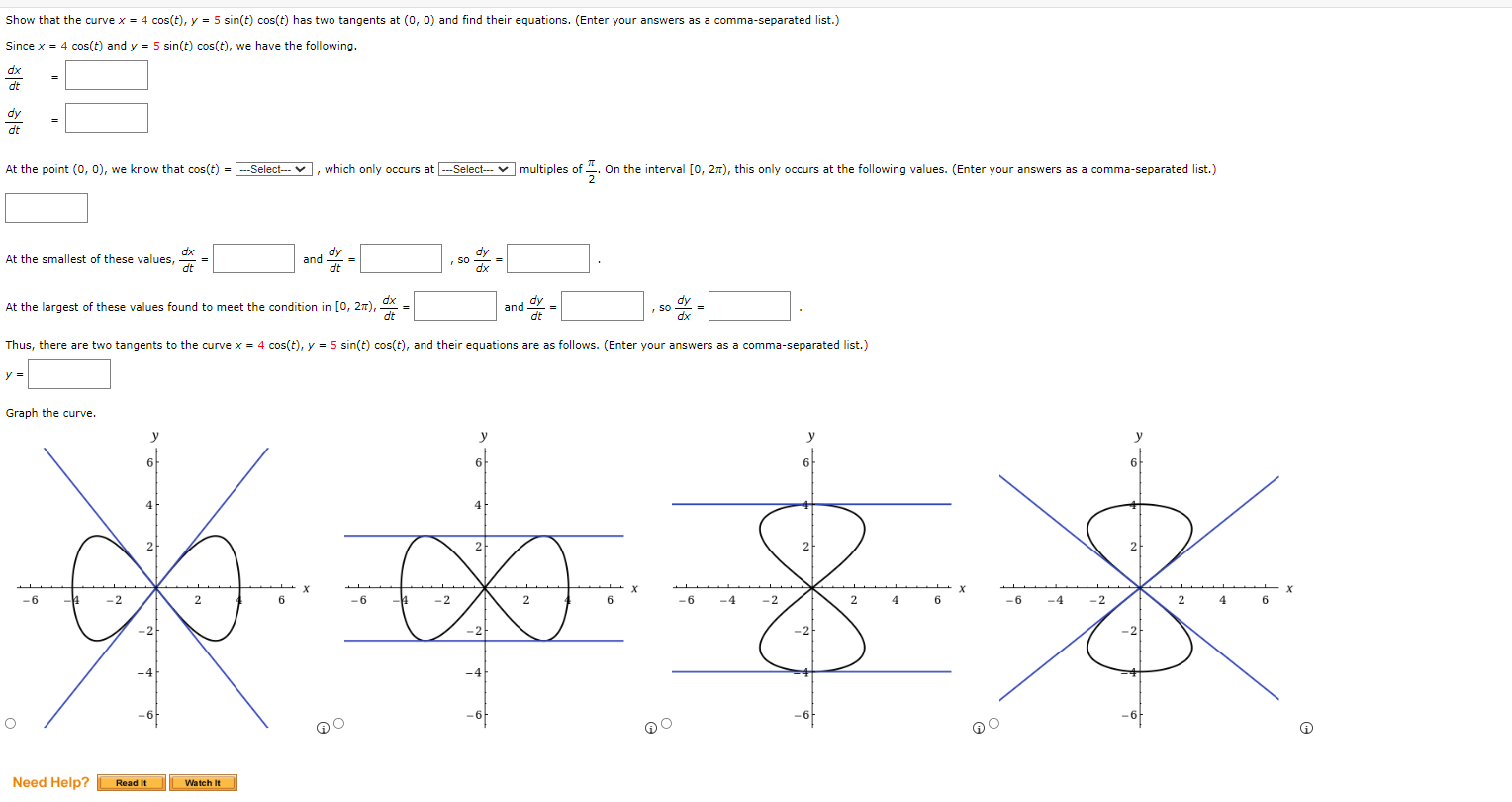 Solved Show that the curve x=4cos(t),y=5sin(t)cos(t) has two | Chegg.com