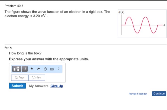Solved Problem 40 3 The Figure Shows The Wave Function Of An