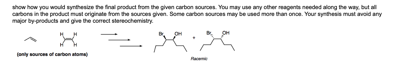 Solved show how you would synthesize the final product from | Chegg.com
