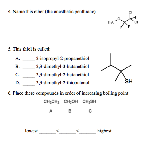 Solved 4. Name this ether (the anesthetic penthrane) H₂c-0 | Chegg.com