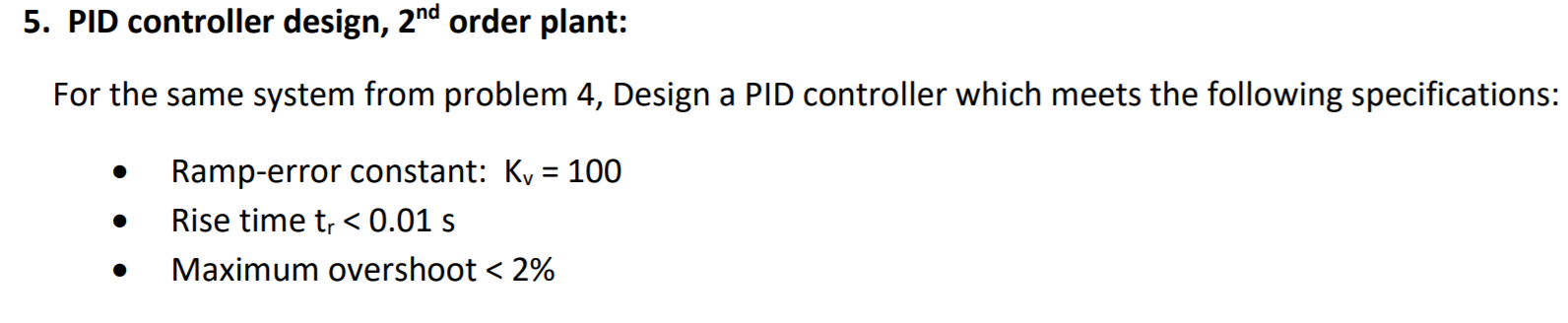 Solved 5. PID controller design, 2nd order plant: For the | Chegg.com