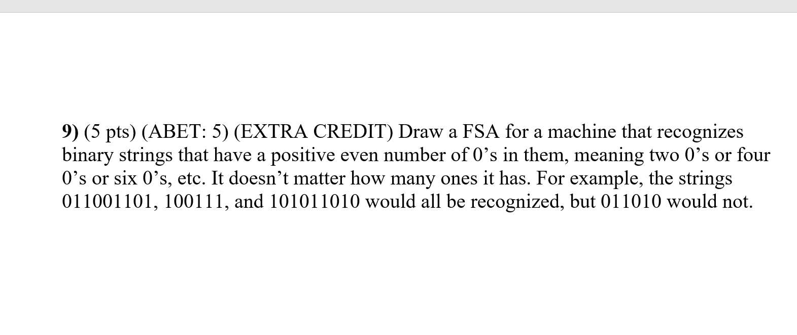 Solved 9) (5 pts) (ABET: 5) (EXTRA CREDIT) Draw a FSA for a | Chegg.com