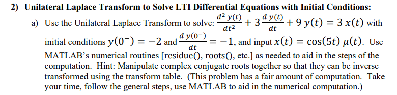 Solved Unilateral Laplace Transform to Solve LTI | Chegg.com