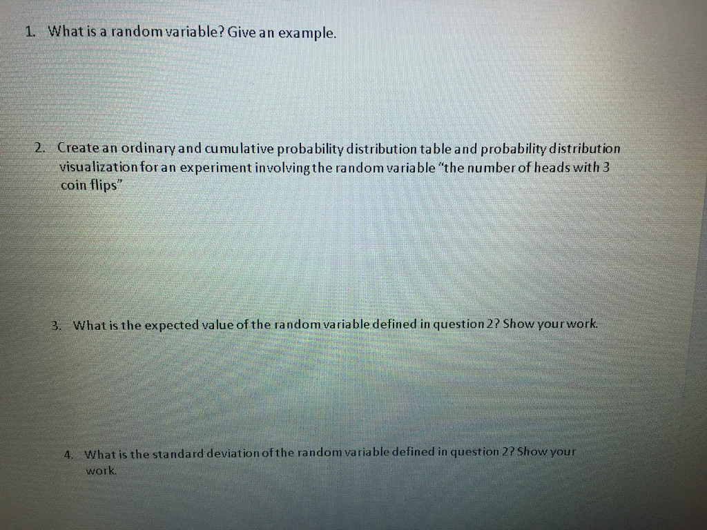 Solved What is a random variable? Give an example. 1. Create | Chegg.com