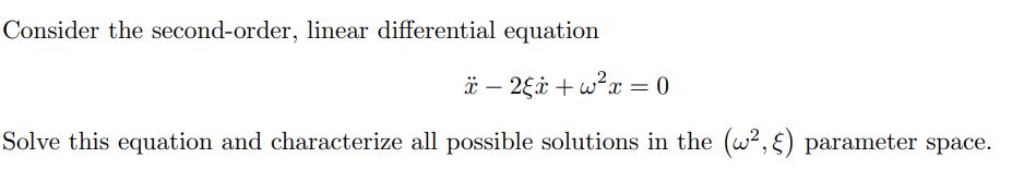 Solved Consider the second-order, linear differential | Chegg.com