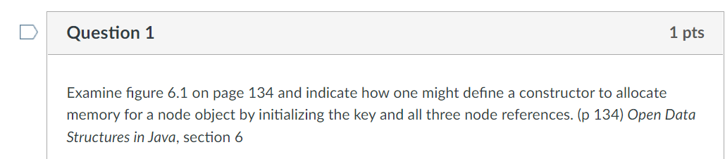 Solved Question 1 1 pts Examine figure 6.1 on page 134 and | Chegg.com