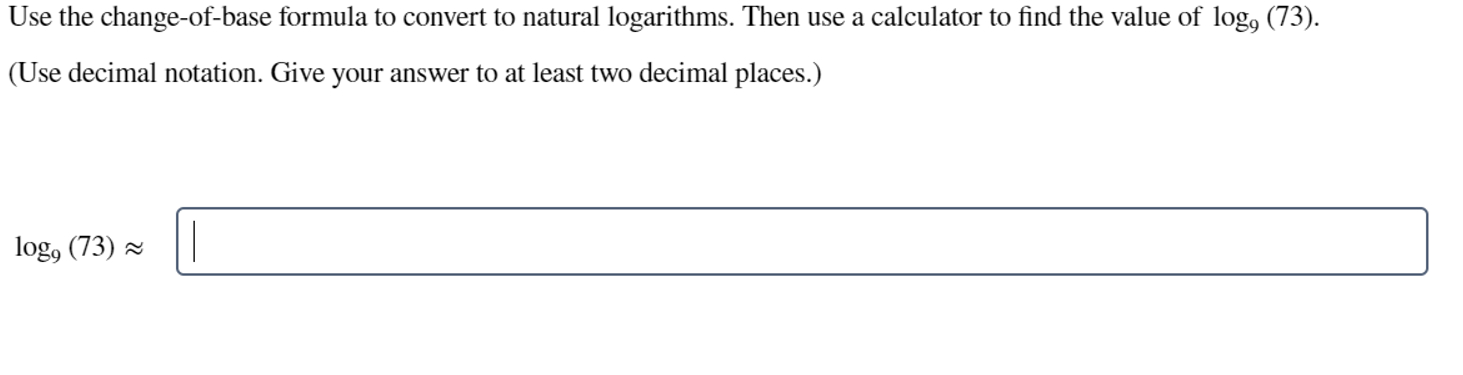 Solved Use the change-of-base formula to convert to natural | Chegg.com