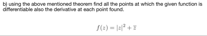 Solved Use cauchy - riemann theorem and cauchy - riemann | Chegg.com