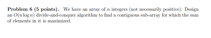 Solved Problem 6 (5 points). We have an array of n integers | Chegg.com