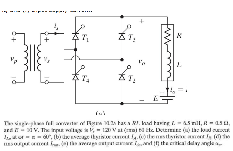 Solved The single-phase full converter of Figure 10.2a has a | Chegg.com