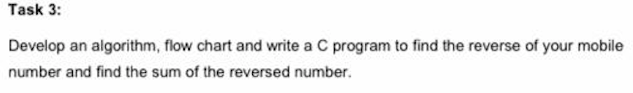 Solved Task 3: Develop an algorithm, flow chart and write a | Chegg.com