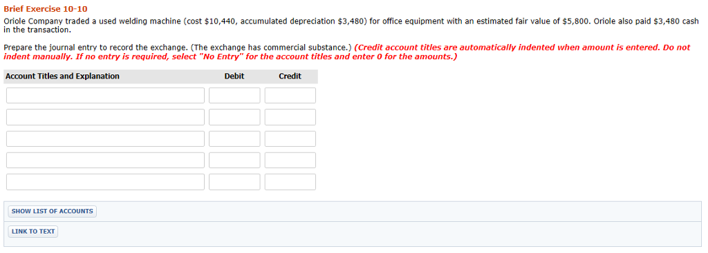 Solved Brief Exercise 10-10 Oriole Company traded a used | Chegg.com