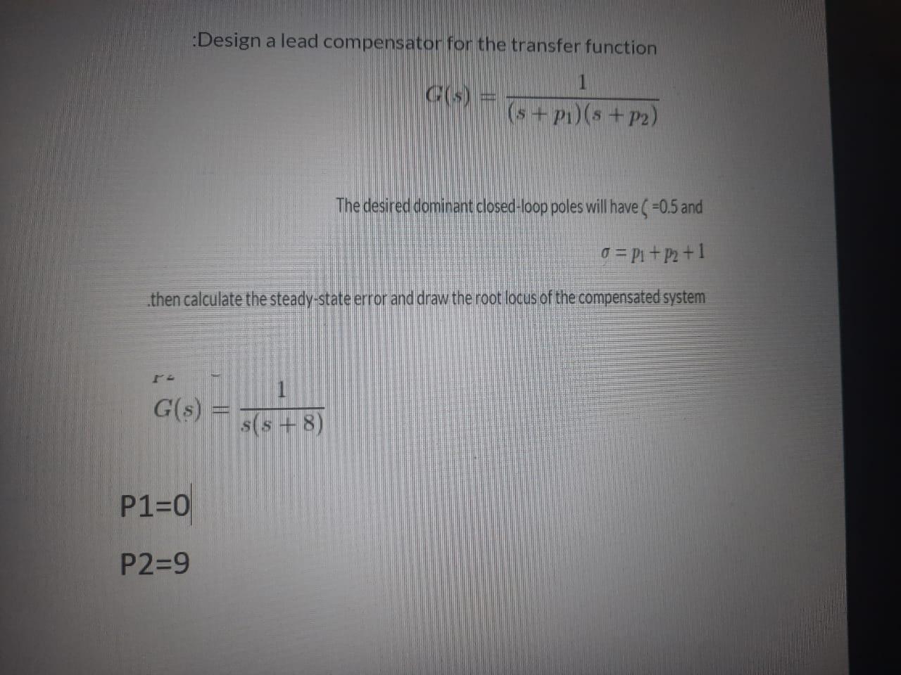 Solved Design a lead compensator for the transfer function | Chegg.com
