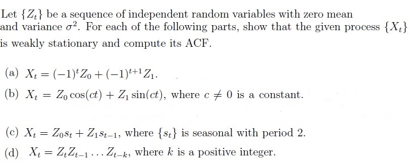 Solved Let {Zt} be a sequence of independent random | Chegg.com