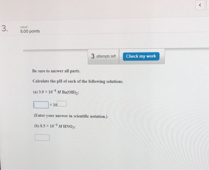 Solved 3. value: 5.00 points 3 attempts left C Check my work | Chegg.com