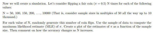 Now we will create a simulation. Let's consider | Chegg.com
