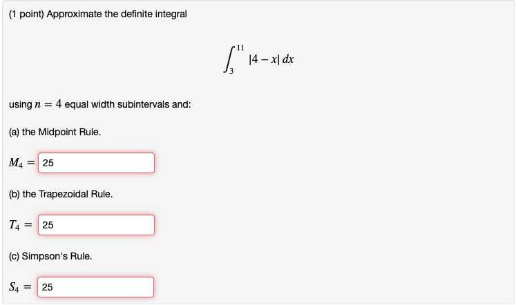 Solved (1 point) Approximate the definite integral 4-x1 dx | Chegg.com