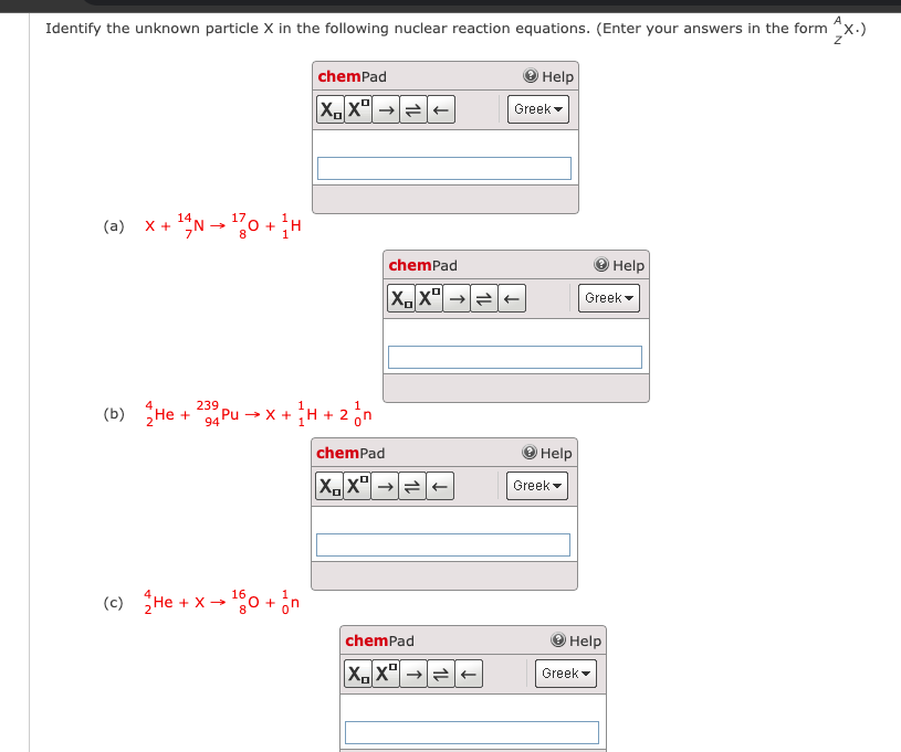 Solved Identify the unknown particle x ﻿in the following | Chegg.com