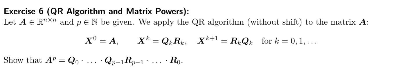 Solved Exercise 6 Qr Algorithm And Matrix Powers Let 