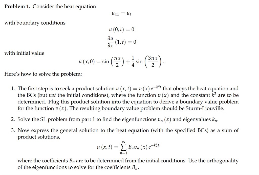 Solved Problem 1. Consider the heat equation with boundary | Chegg.com