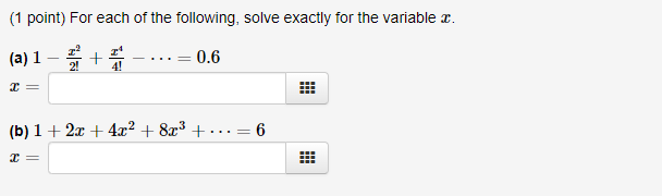 Solved (1 point) For each of the following, solve exactly | Chegg.com