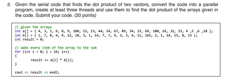 Solved BELOW IS THE QUESTION AND TWO CODES THAT WERE | Chegg.com
