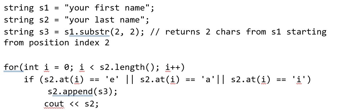 Solved string s1 = "your first name"; string s2 = "your last | Chegg.com