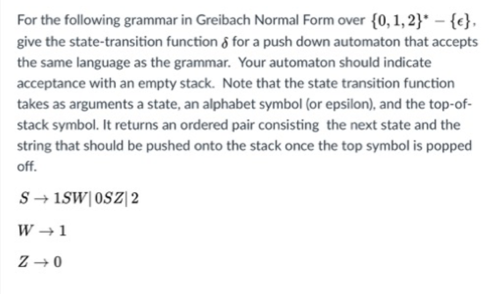 Solved For the following grammar in Greibach Normal Form | Chegg.com