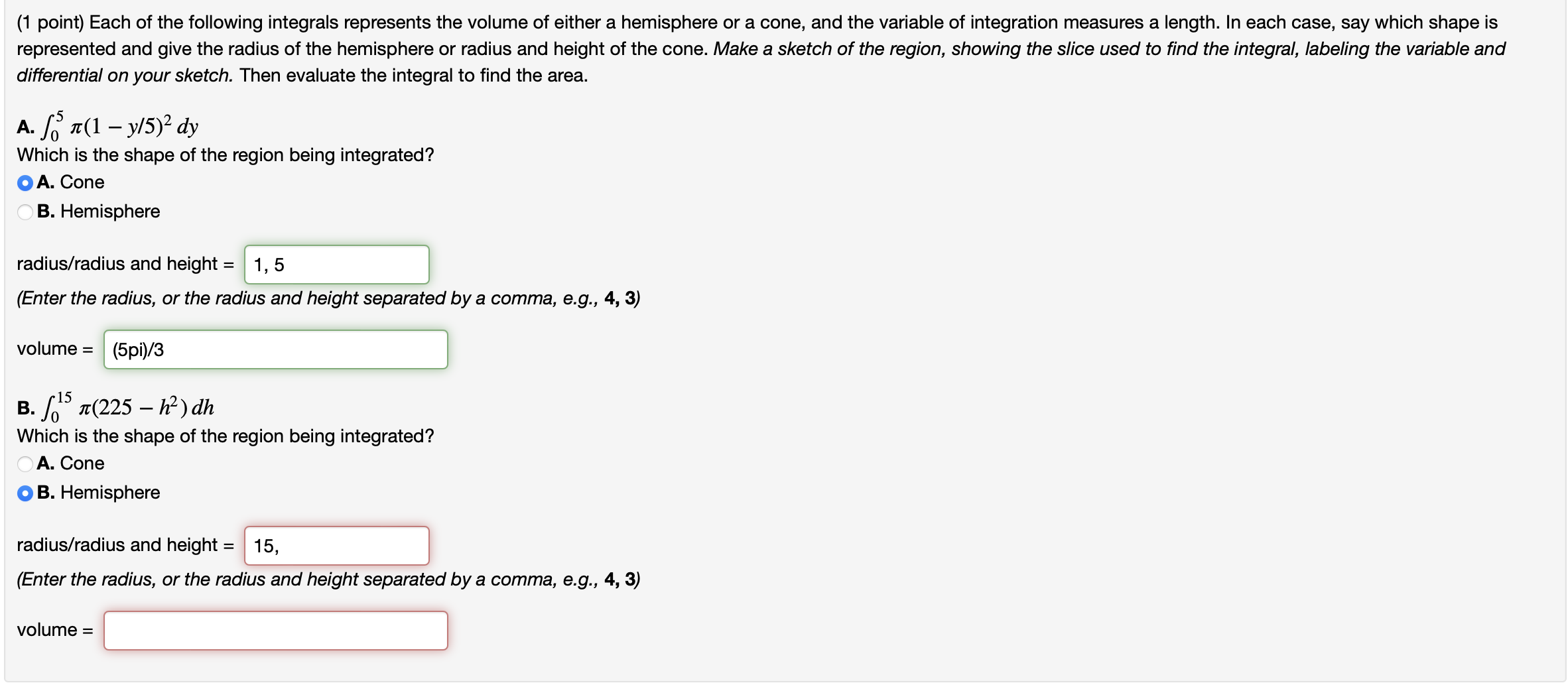 Solved (1 point) Each of the following integrals represents | Chegg.com