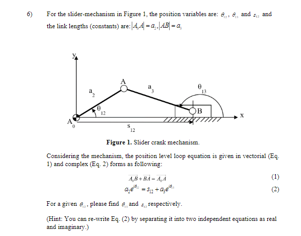 Solved For the slider-mechanism in Figure 1 , the position | Chegg.com