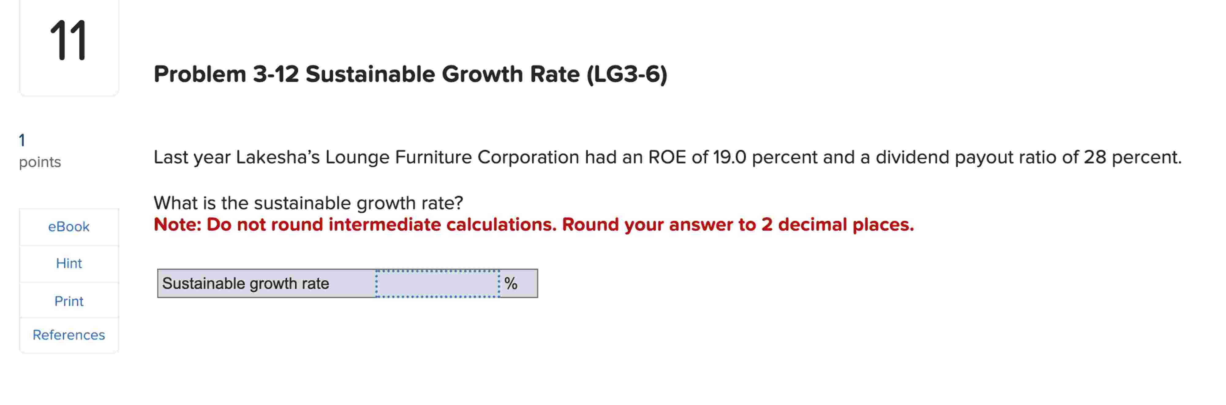Solved Problem 3-12 ﻿Sustainable Growth Rate (LG3-6)What is | Chegg.com