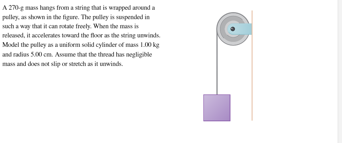 Solved A 270 -g mass hangs from a string that is wrapped | Chegg.com