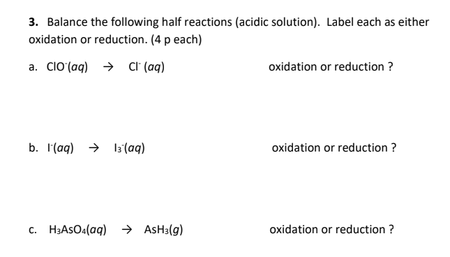 Solved 3. Balance the following half reactions (acidic | Chegg.com