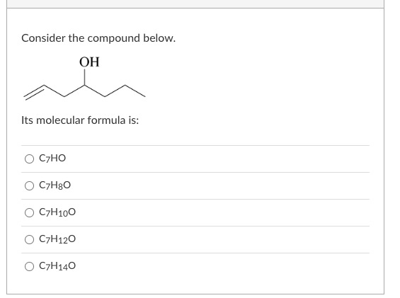 Solved Consider the compound below. Its molecular formula | Chegg.com