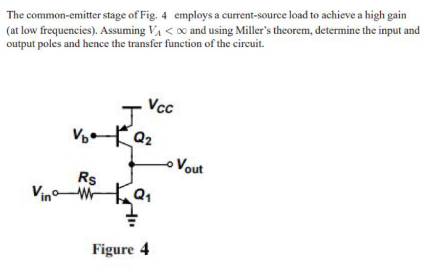 Solved The common-emitter stage of Fig. 4 employs a current | Chegg.com