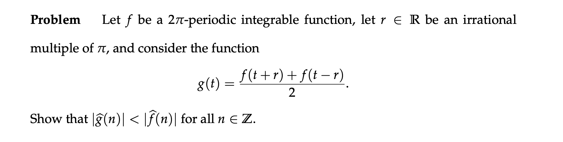 Solved Problem Let f be a 27-periodic integrable function, | Chegg.com
