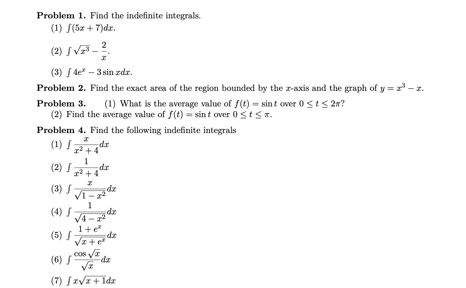 Solved Problem 1. Find the indefinite integrals. (1) | Chegg.com