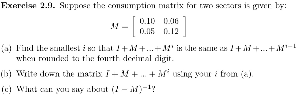Solved Exercise 2.9. Suppose the consumption matrix for two | Chegg.com
