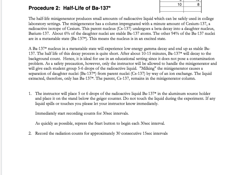 10 8 Procedure 2: Half-Life of Ba-137* The half-life | Chegg.com