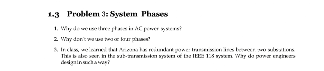 Solved 1.3 Problem 3: System Phases\\nWhy do we use three | Chegg.com