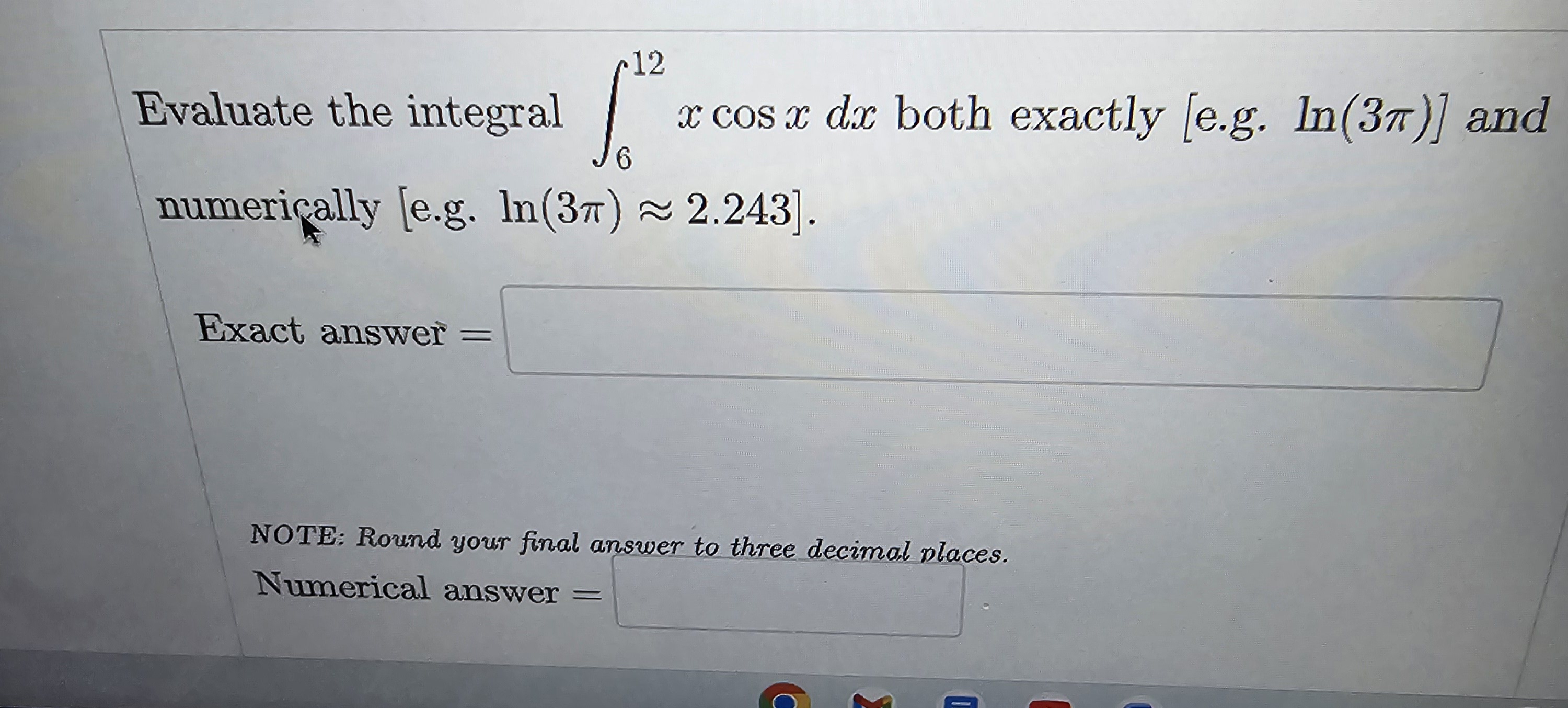 Solved Evaluate the integral ∫612xcosxdx ﻿both exactly | Chegg.com